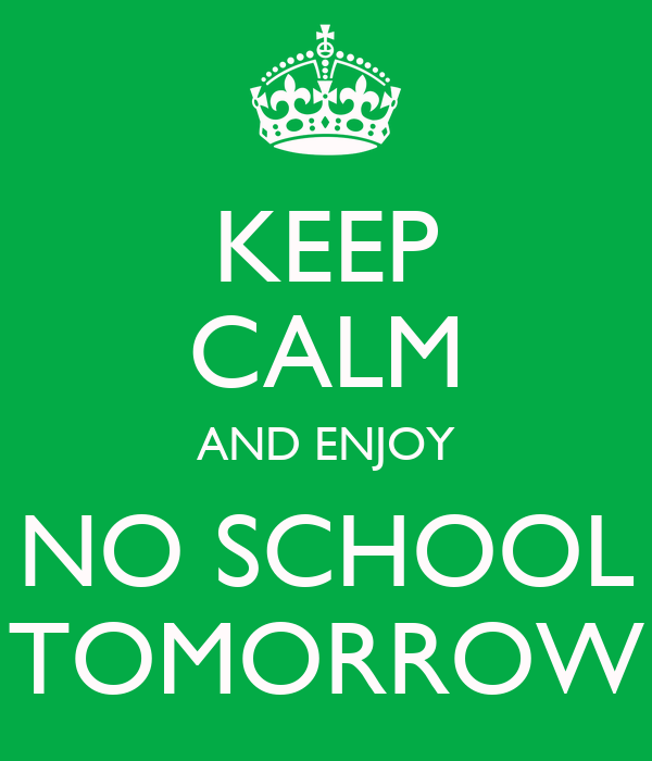 No School Tomorrow Sign